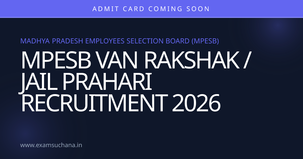 MPESB Van Rakshak / Jail Prahari Recruitment 2026 — Details, Dates ...